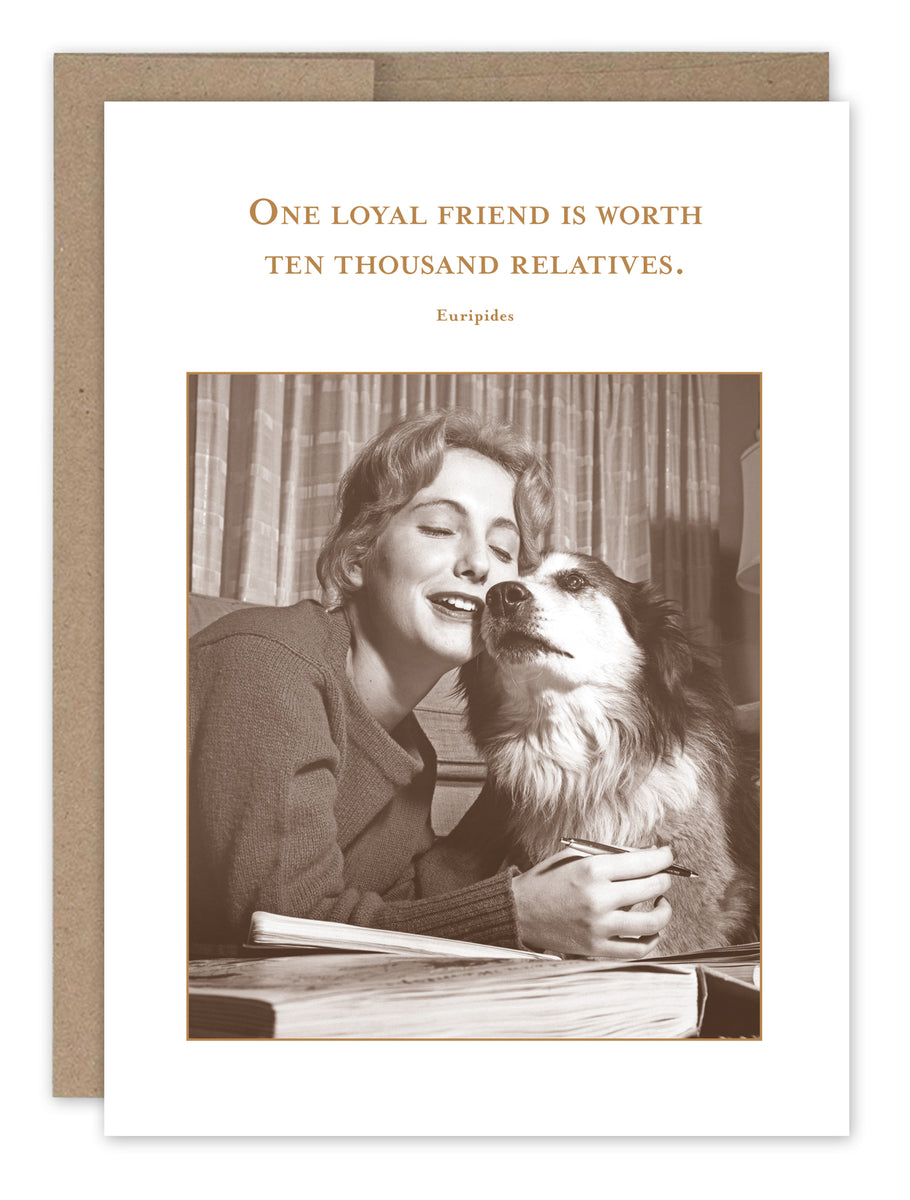 One Loyal Friend Friendship Card | Shannon Martin Design